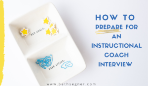 The 9 Most Powerful Instructional Coach Interview Questions – Beth Segner